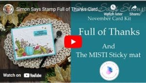 [Card Making Video] November 22 Full of Thanks Card Kit - Sandi MacIver ...