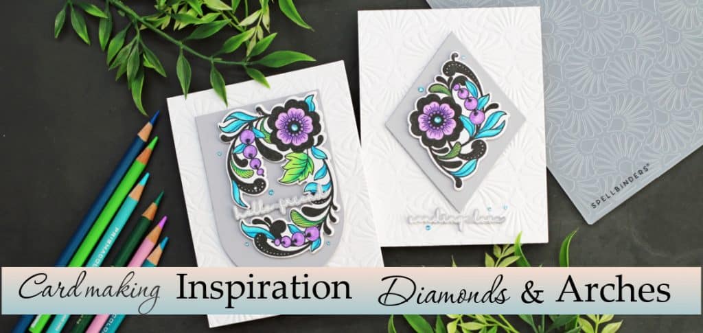[Card Making Ideas] Spellbinders Diamond and Arch Cards - Sandi MacIver ...