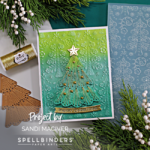 Spellbinders Embossed Christmas Tree Card - Sandi MacIver - Card making ...