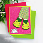 Spellbinders Cozy Toes Friends Slipper Cards - Sandi MacIver - Card ...